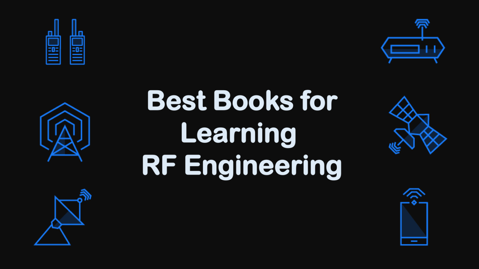 Best Books for Learning Radio Frequency (RF) Engineering - OneSDR - A ...