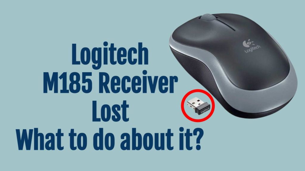Logitech M185 Receiver Lost - What to do about it? - OneSDR - A ...