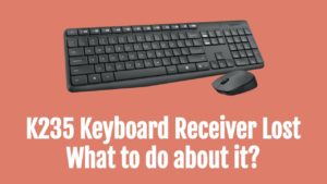 Logitech K235 Receiver Lost - What to do about it? - OneSDR - A ...