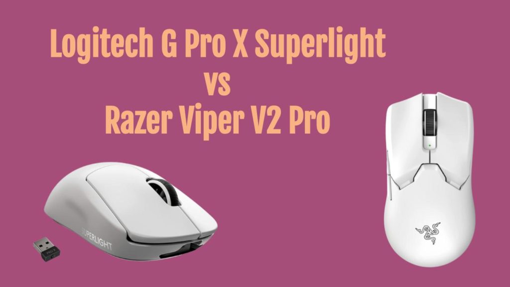 Logitech G Pro X Superlight vs Razer Viper V2 Pro - OneSDR - A Wireless ...
