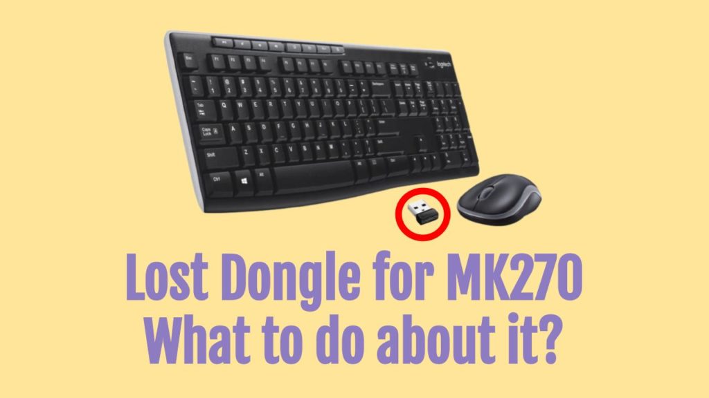 [SOLVED] Logitech MK270 Lost Receiver - OneSDR - A Wireless Technology Blog