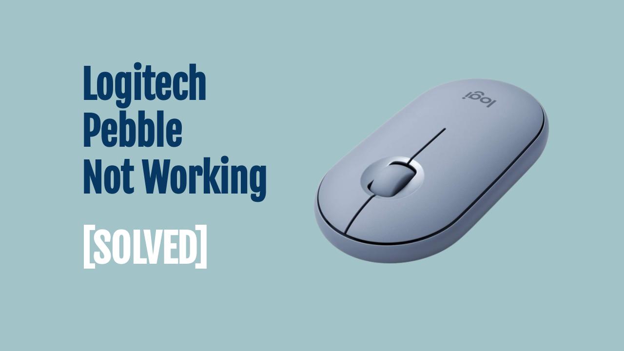 Logitech Pebble Not Working (Easy Solutions!) - OneSDR - 🛜 Technology
