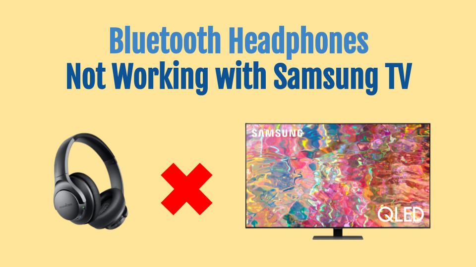 Bluetooth Headset not pairing with Samsung TV - [SOLVED] - OneSDR - 🛜 Technology
