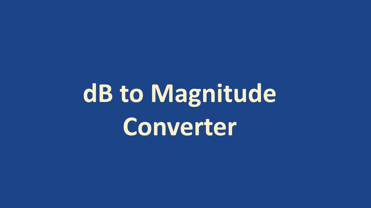dB to Magnitude Conversion Calculator - OneSDR - 🛜 Technology 💵 Finance dB to Magnitude Conversion Calculator - OneSDR - 🛜 Technology 💵 Finance