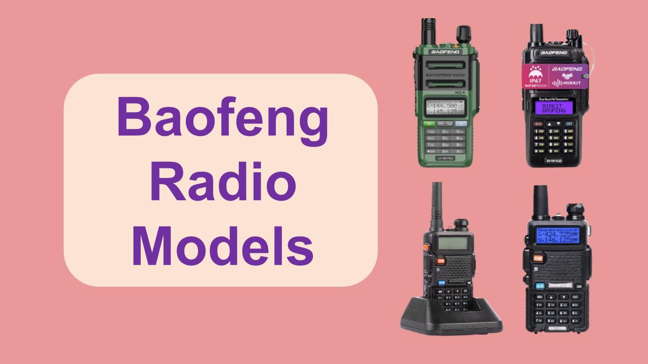 Baofeng Radio Models Explained A Guide To The Best Options Onesdr