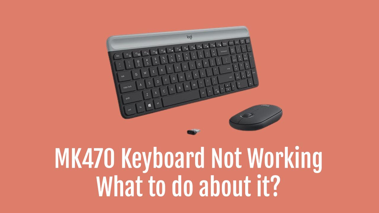 Logitech K470 Or Mk470 Keyboard Not Working Easy Solutions Onesdr