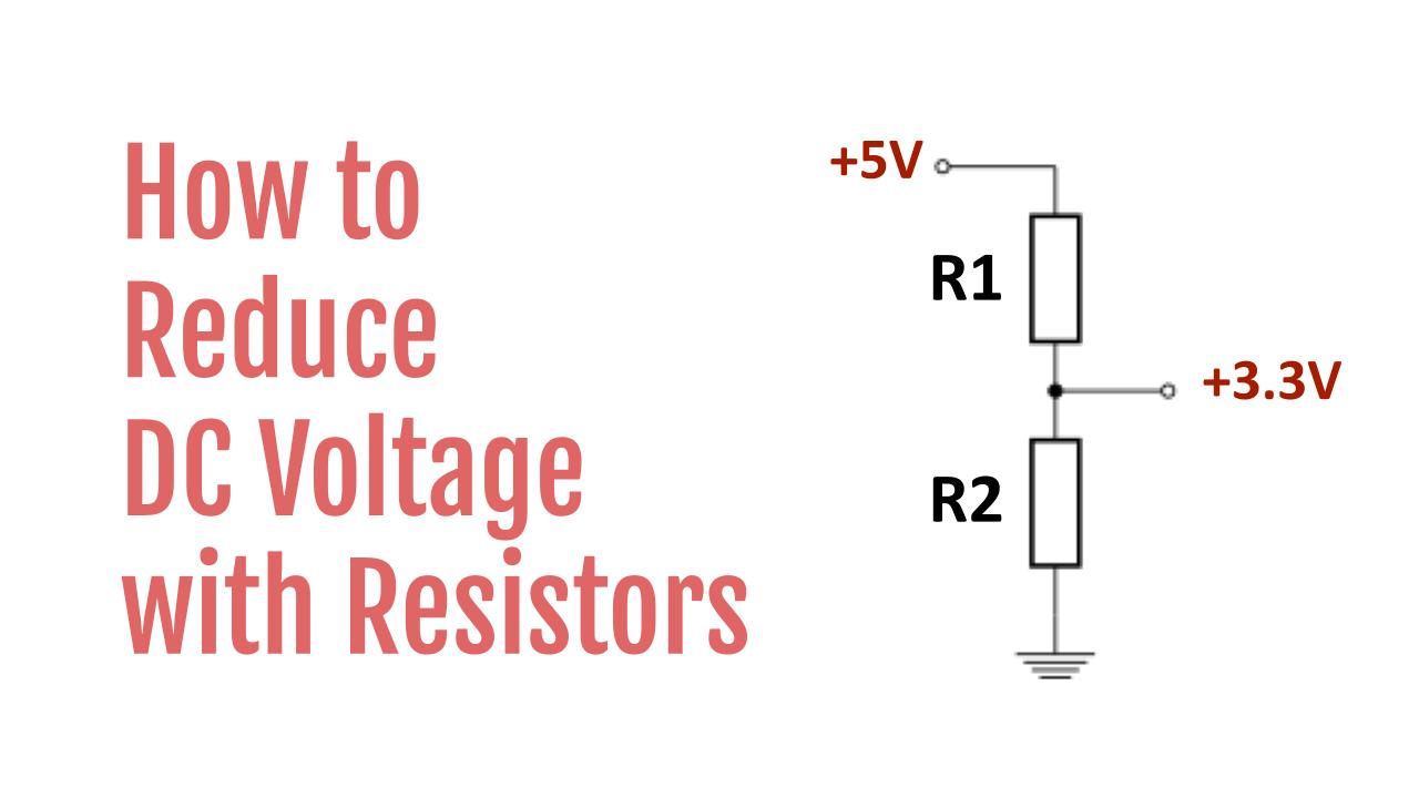 How to Reduce DC Voltage with Resistors - OneSDR - 🛜 Technology
