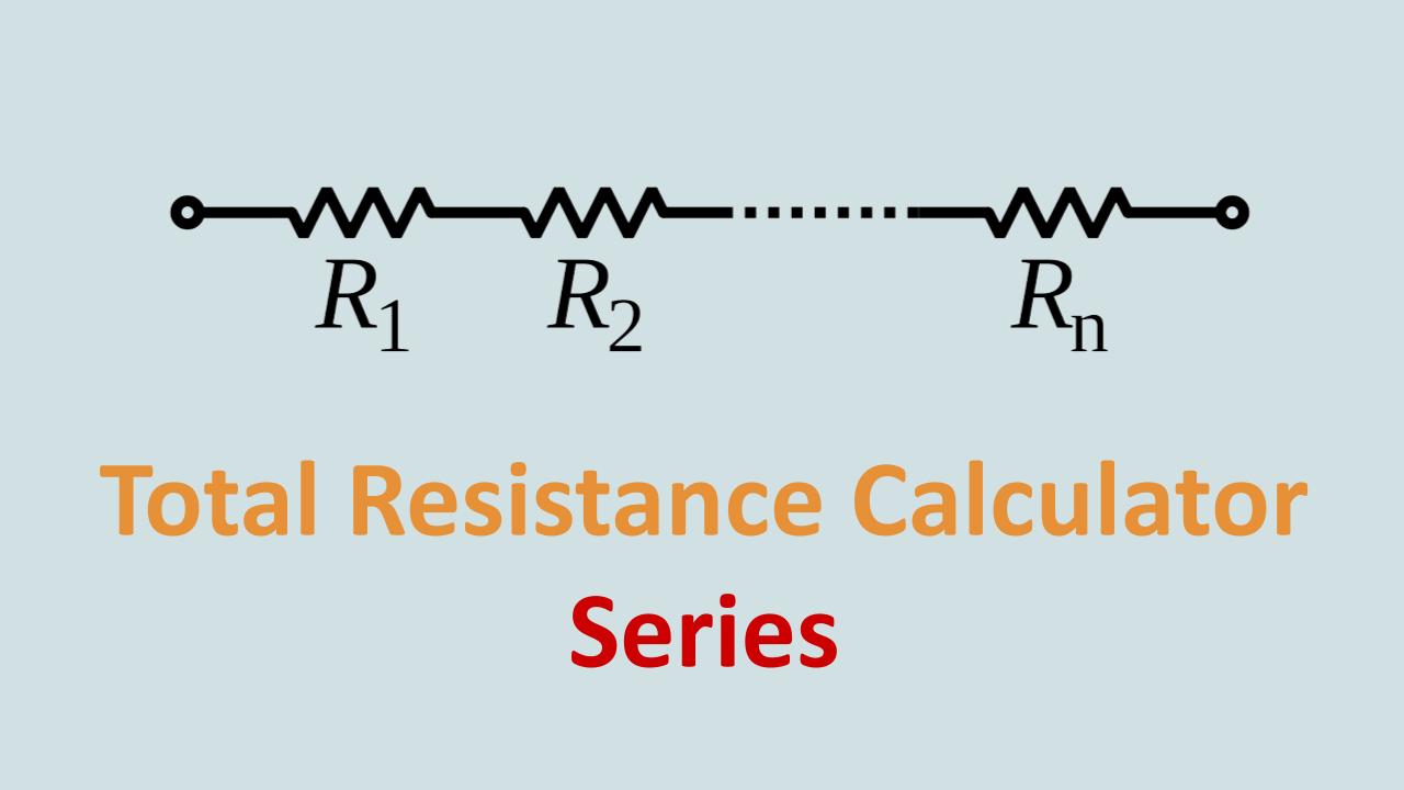 Series Resistance Calculator (any number of resistors) - OneSDR ...