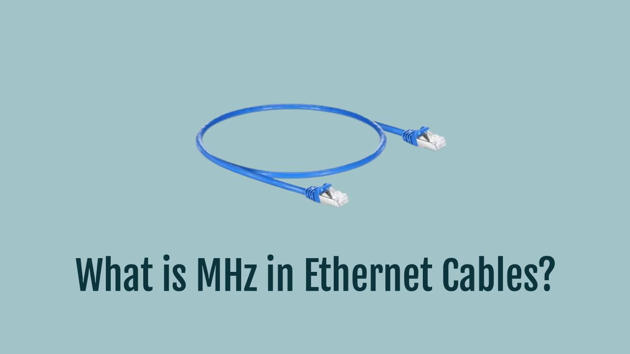 MHz in Ethernet Cables - What does it mean? - OneSDR - 🛜 Technology