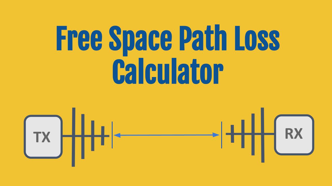 Free Space Path Loss Calculator (with Formula and Examples) - OneSDR - 🛜 Technology