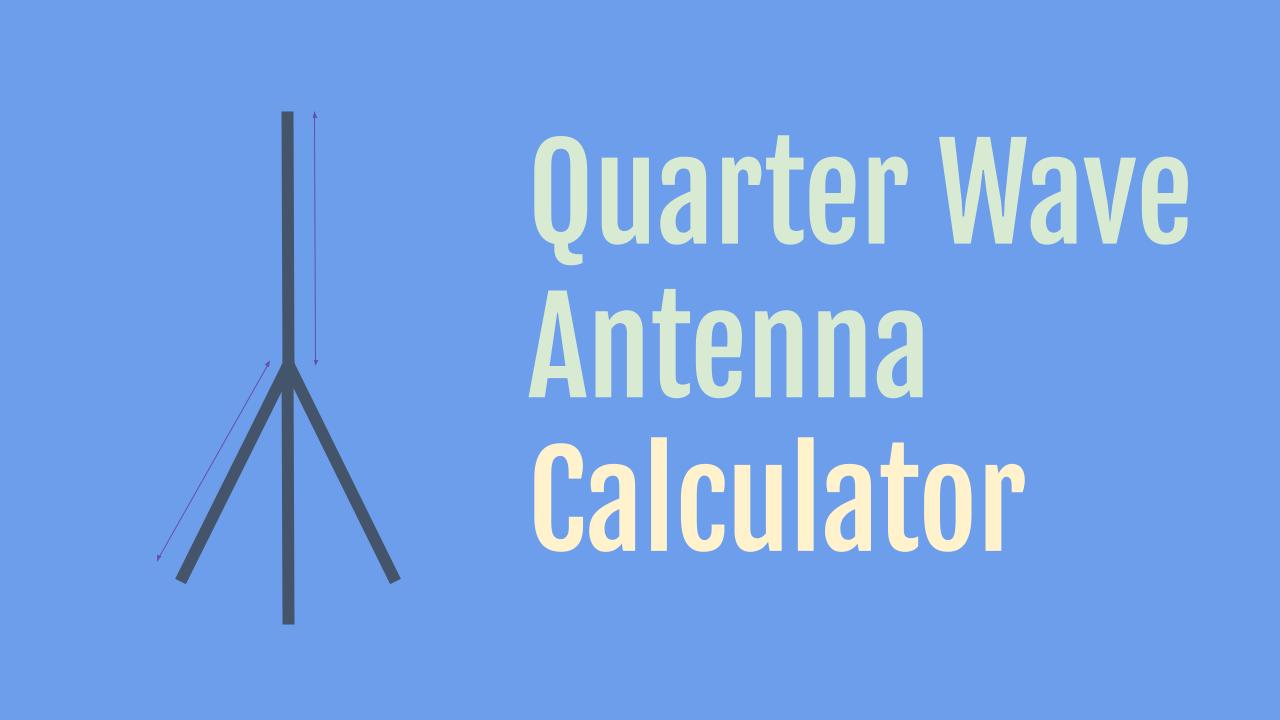 1/4 Wave Antenna Calculator | Antenna Length Calculator - OneSDR ...
