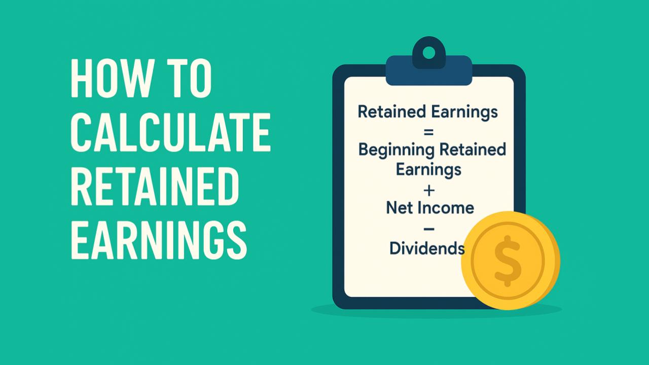 How to Calculate Retained Earnings (With Formula, Example & Calculator ...