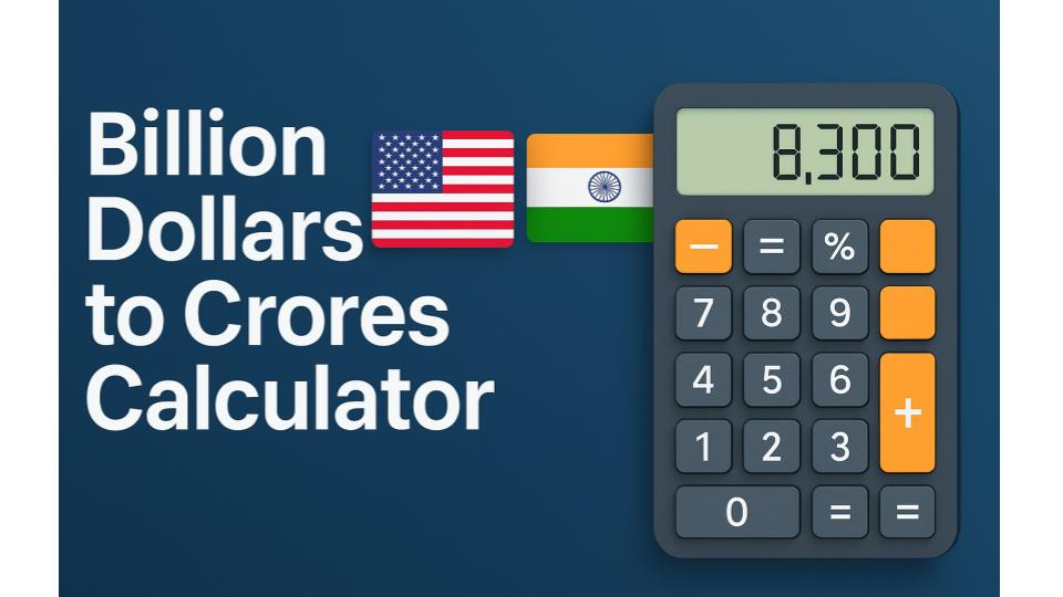 Billion Dollars to Crores Conversion Calculator - OneSDR - 🛜 Technology